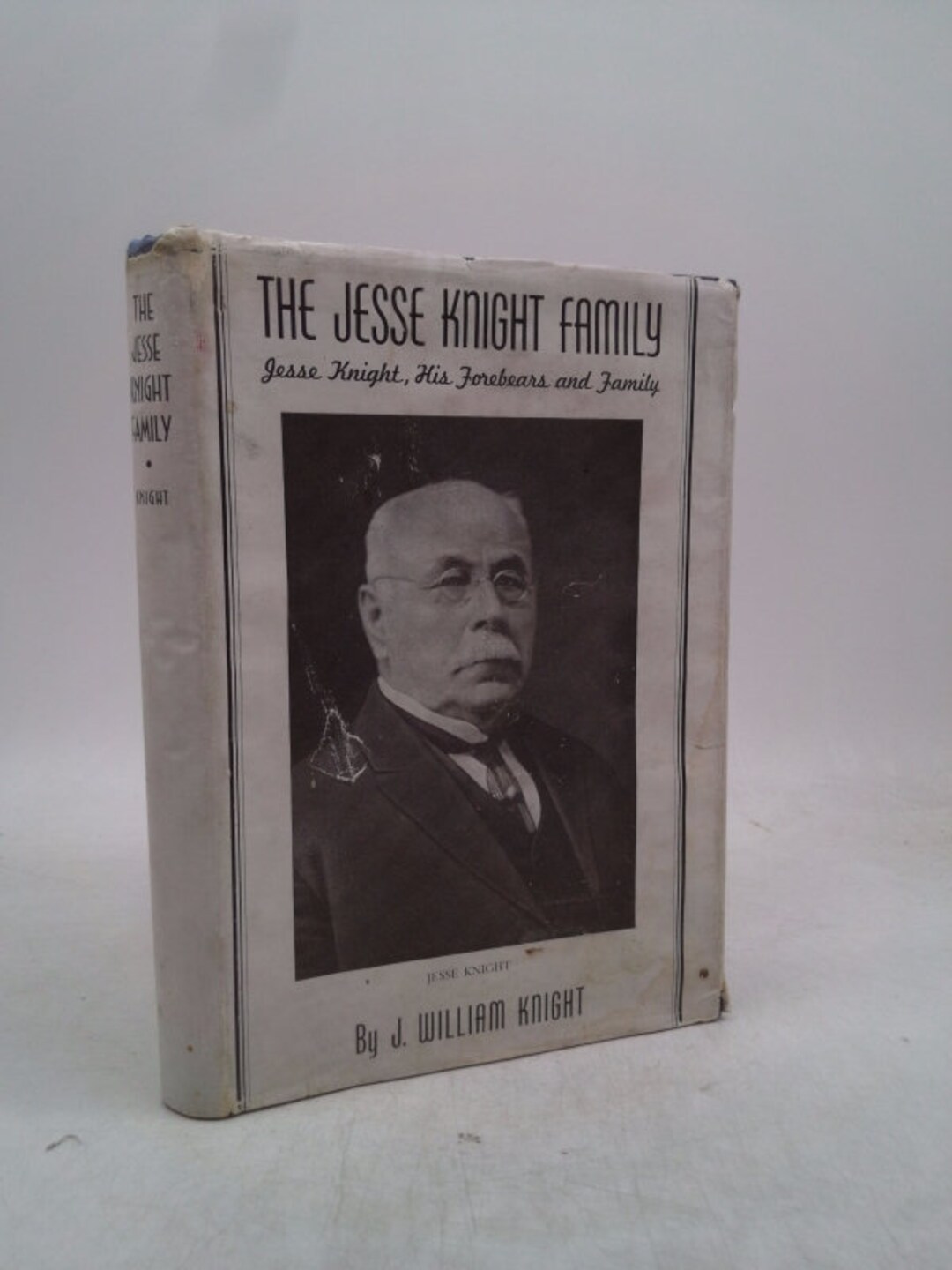 The Jesse Knight Family. Jesse Knight, His Forebears and Family by J ...