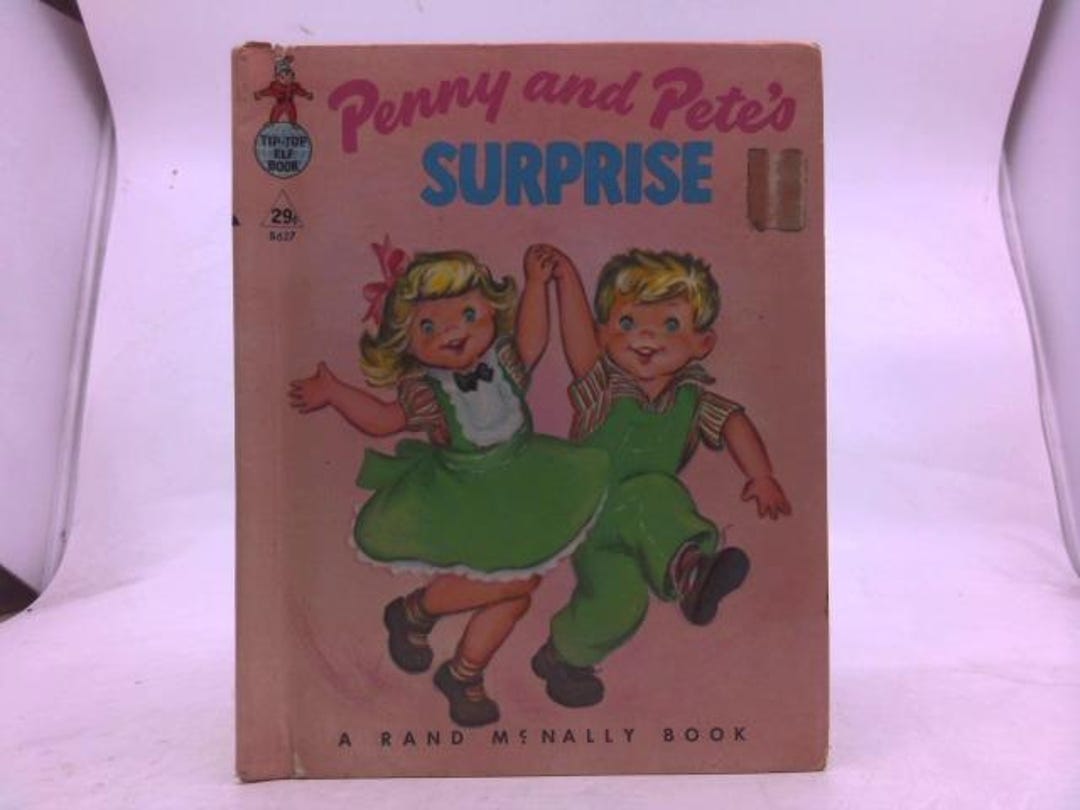 Penny and Pete's Surprise (A Rand Mcnally Book Elf-book) by Ruth Lewis ...