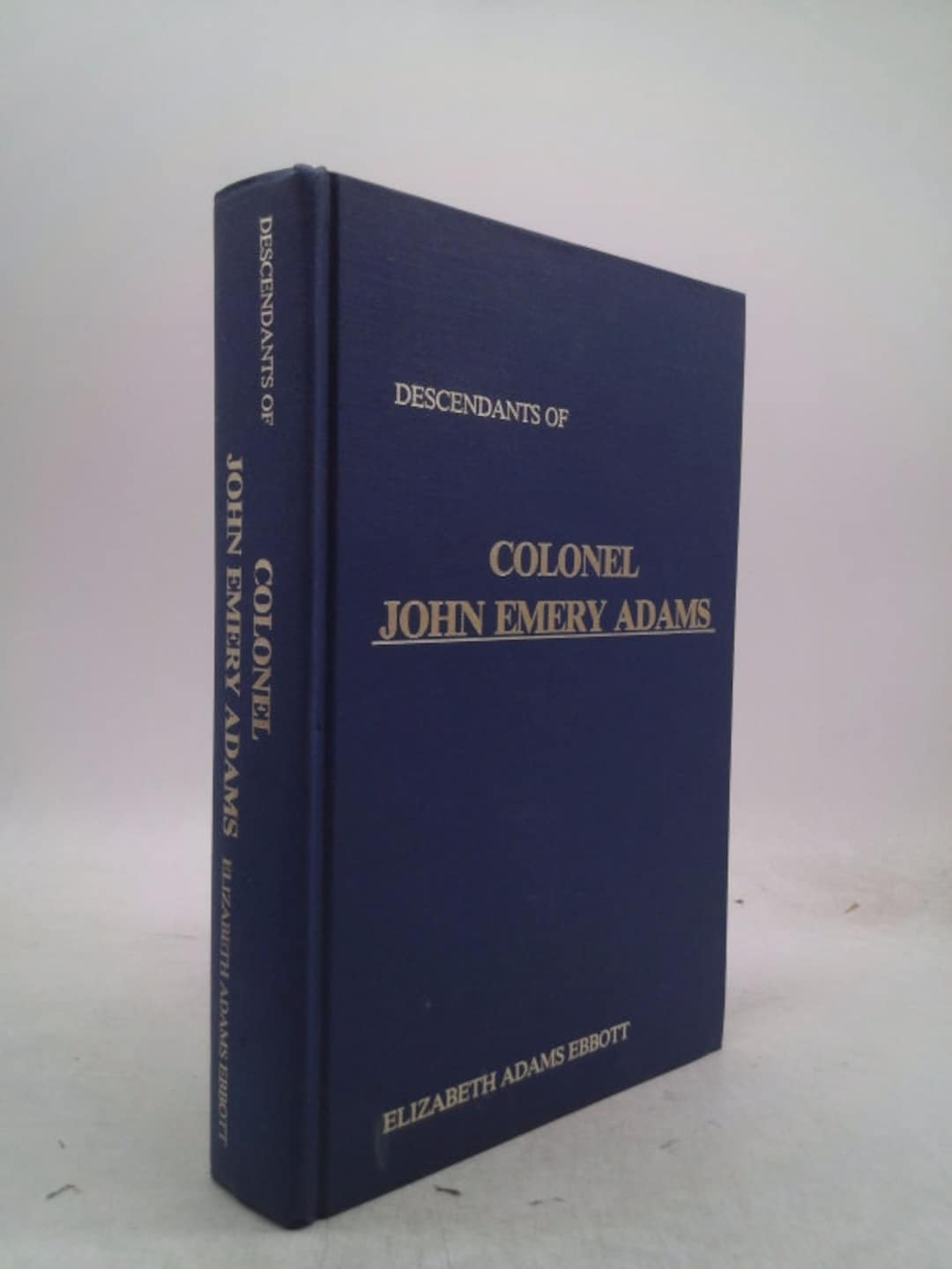 Descendants of Colonel John Emery Adams by Elizabeth Adams Ebbott - Etsy