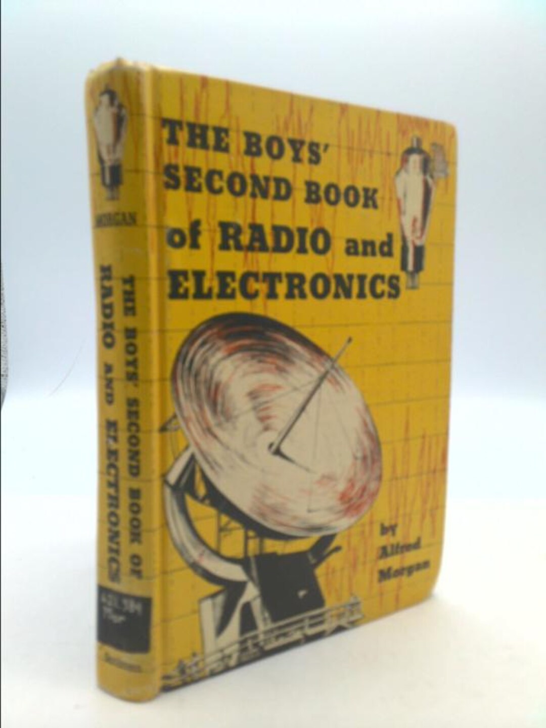 The Boys' Second Book of Radio and Electronics by Alfred Morgan - Etsy