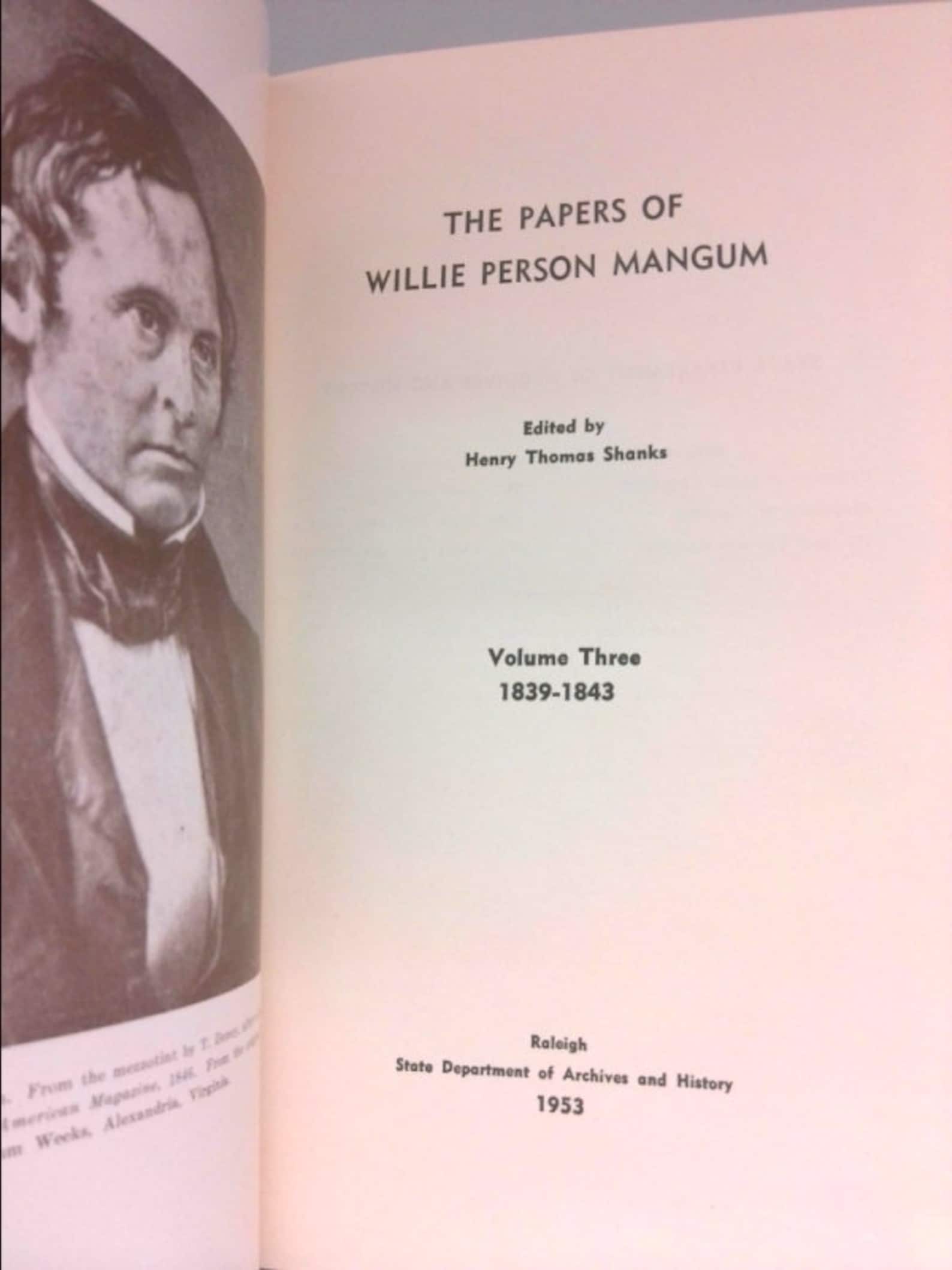 The Papers of Willie Person Mangum by Henry Thomas Shanks - Etsy