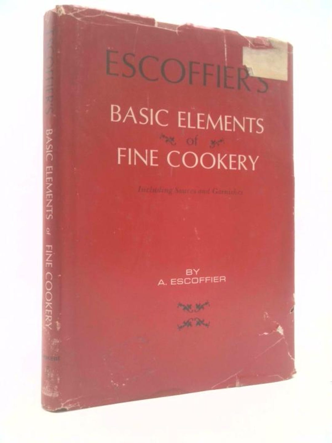 Escoffier's Basic Elements of Fine Cookery Including Sauces and ...