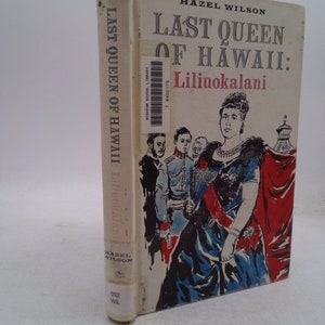 Last Queen of Hawaii: Liliuokalani by Hazel Hutchins Wilson - Etsy