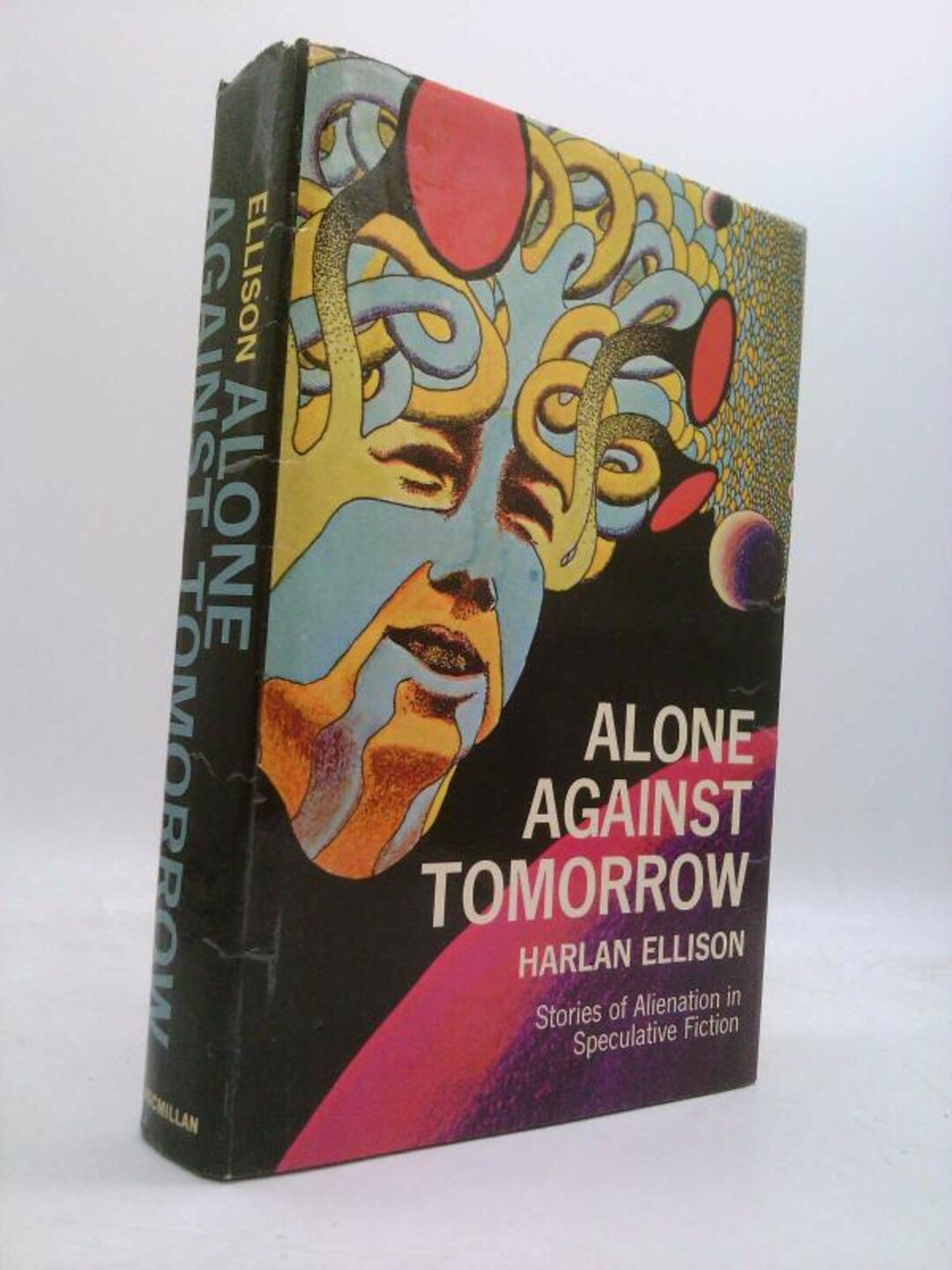Alone Against Tomorrow: Stories of Alienation in Speculative Fiction by ...