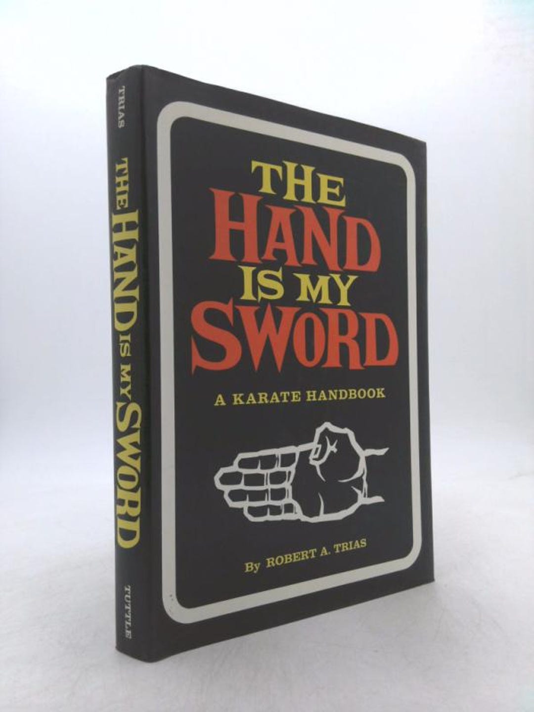 The Hand is My Sword: A Karate Handbook by Robert Trias - Etsy