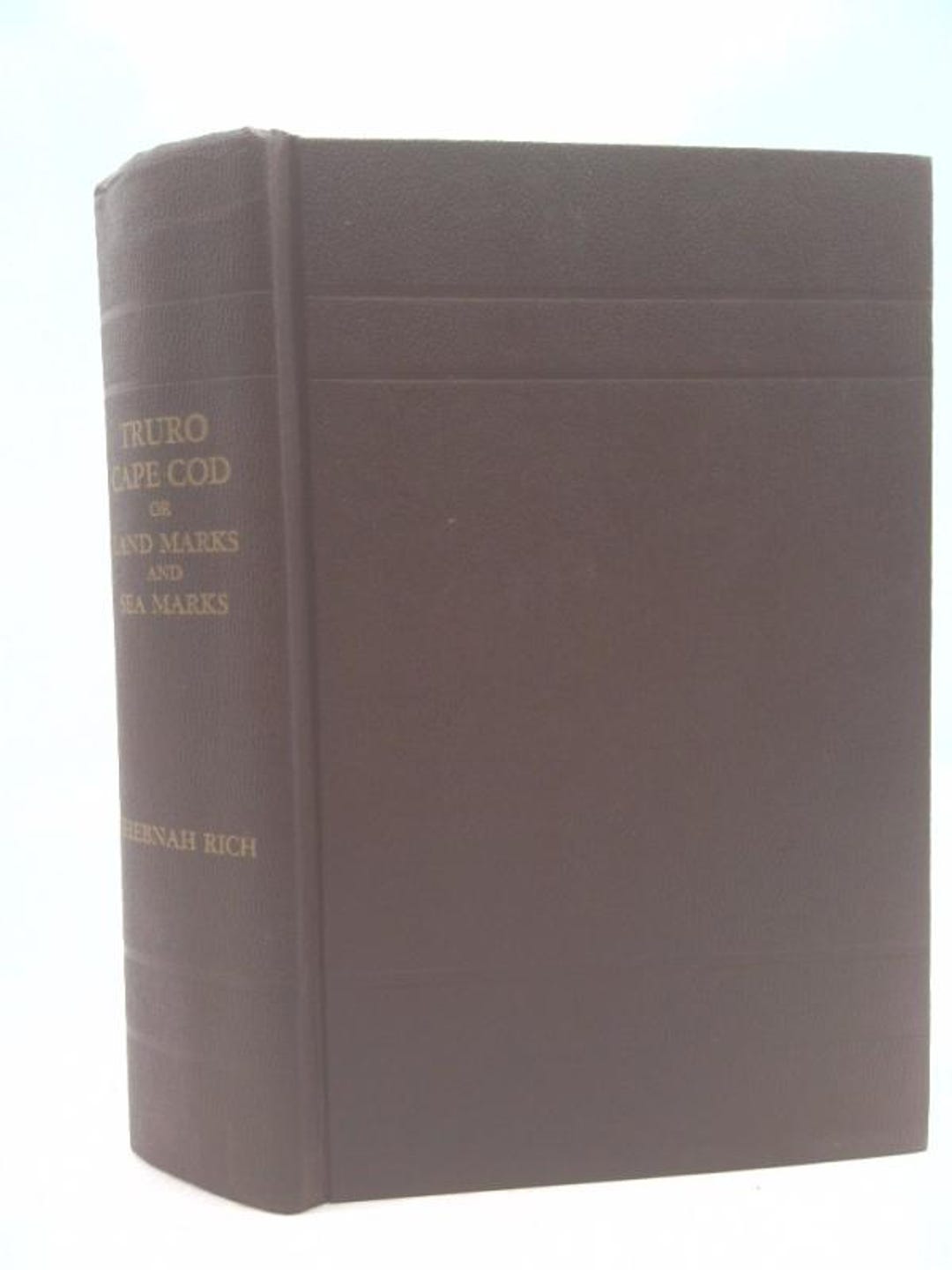 Truro - Cape Cod Land Marks and Sea Marks Bicentennial Reprint of 1883 ...