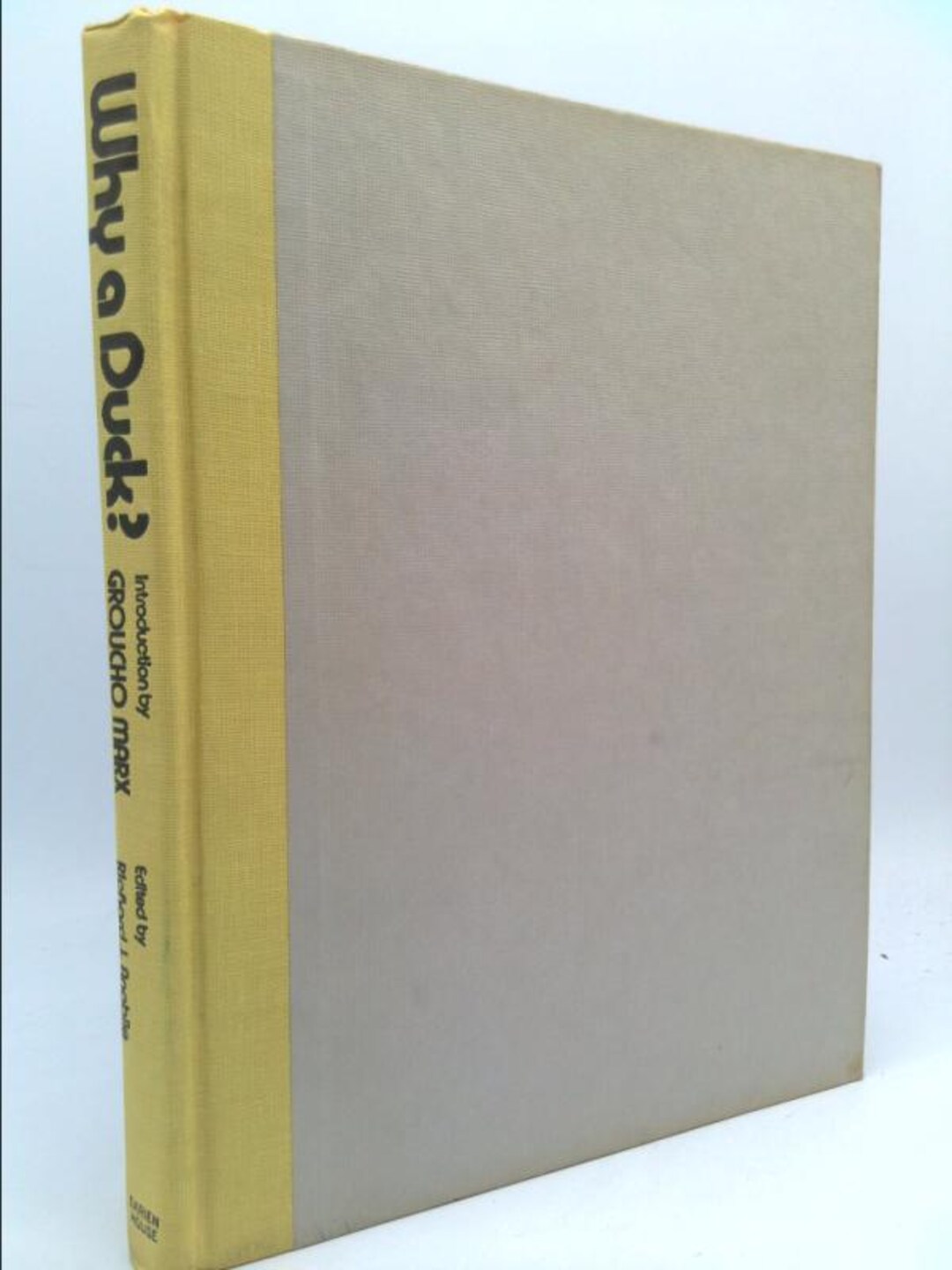 Why a Duck?: Visual and Verbal Gems From the Marx Brothers Movies. by ...