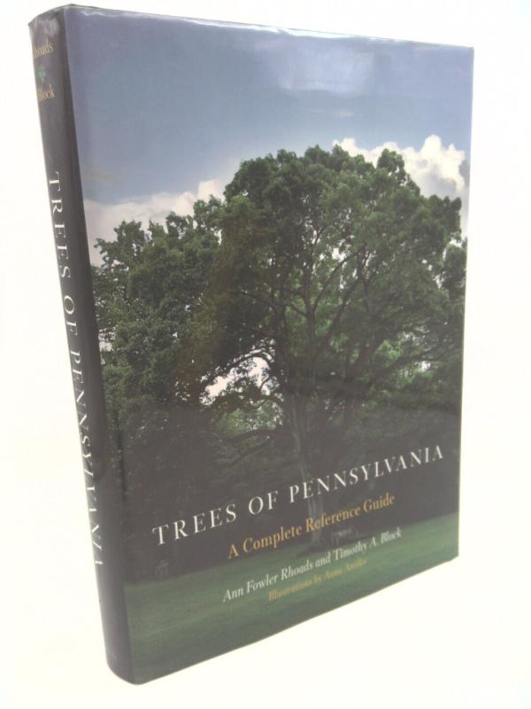 Trees of Pennsylvania: A Complete Reference Guide by Ann Fowler Rhoads ...