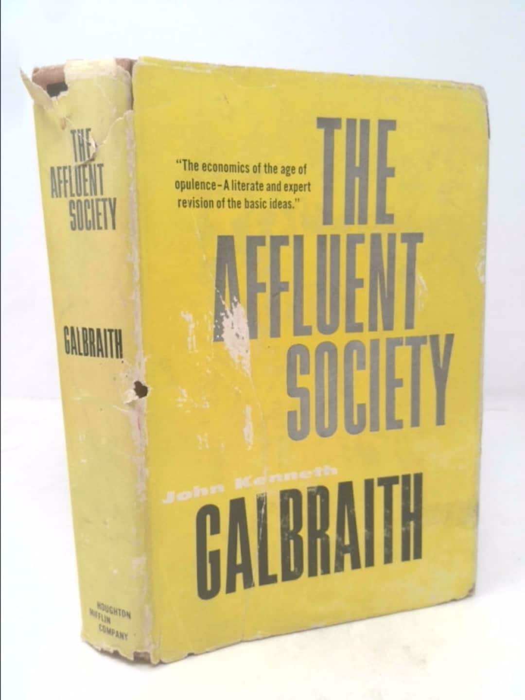 The Affluent Society Second Edition,revised by JOHN KENNETH GALBRAITH ...