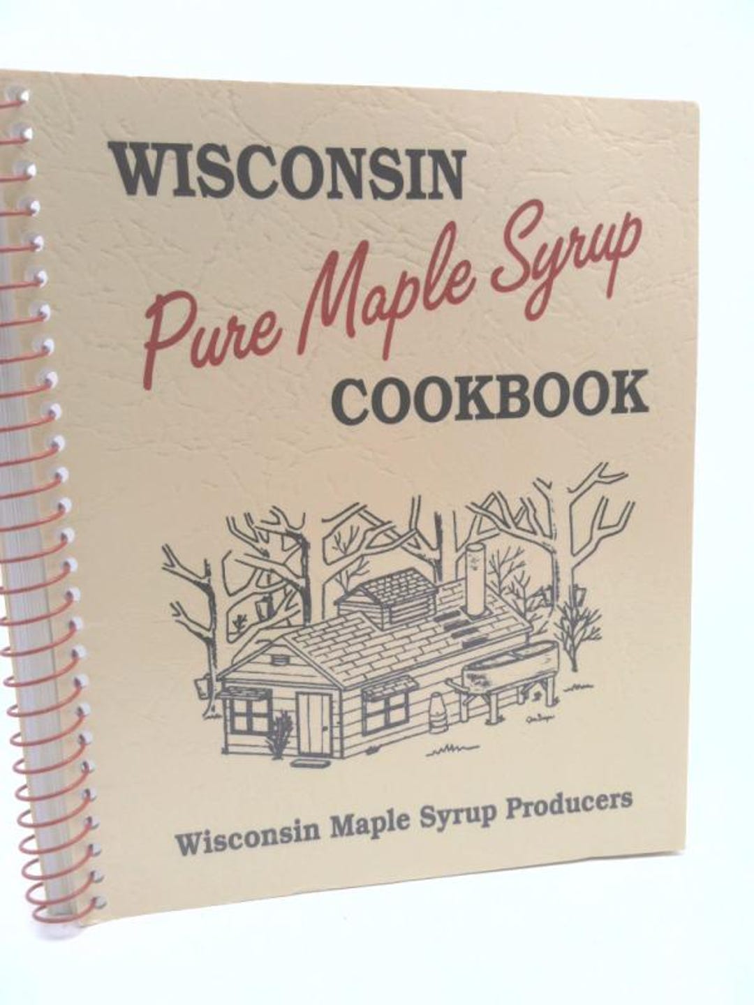 Wisconsin Pure Maple Syrup Cookbook ; Contest Winners by Wisconsin ...
