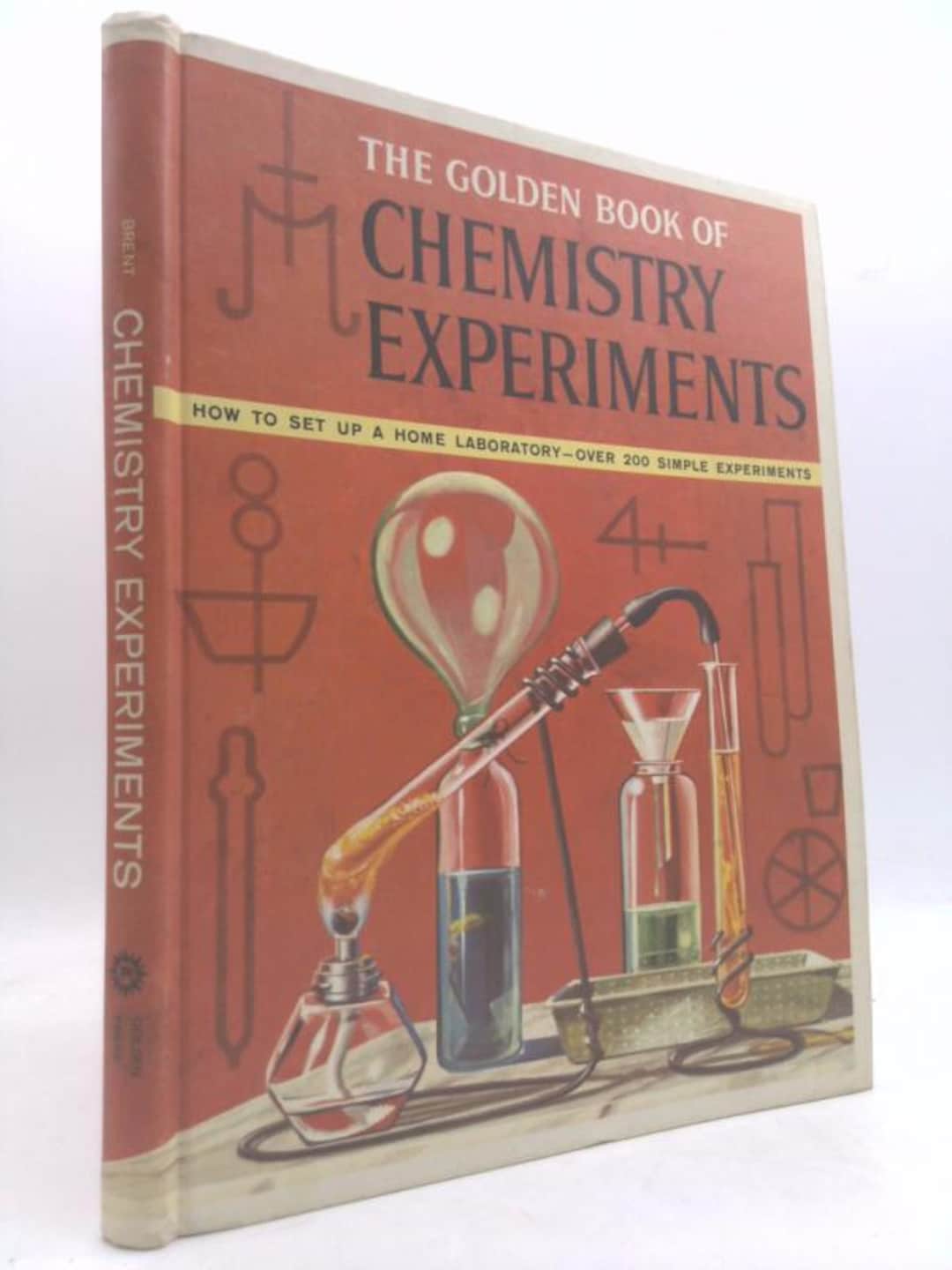 The Golden Book of Chemistry Experiments: How to Set up a Home ...