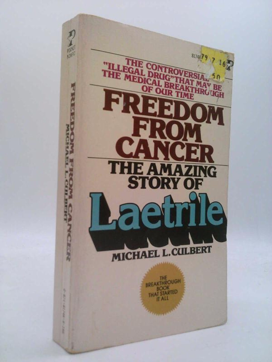 Freedom From Cancer: the Amazing Story of Vitamin B-17, or Laetrile by ...