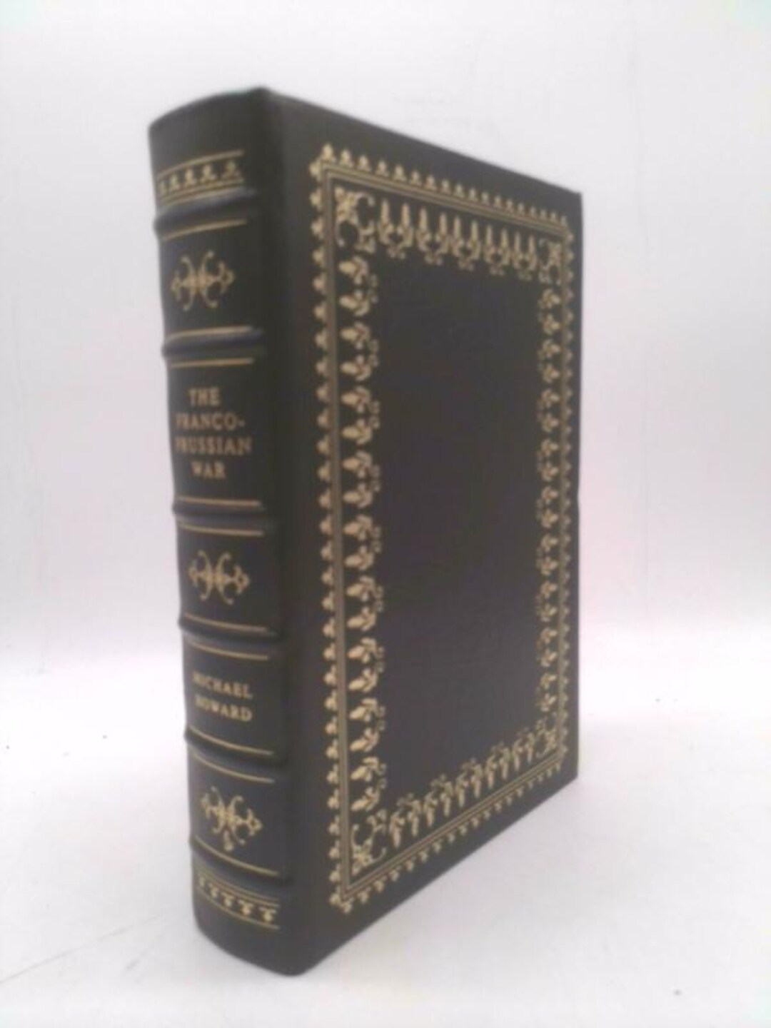 The Franco-prussian War;: the German Invasion of France, 1870-1871 by ...