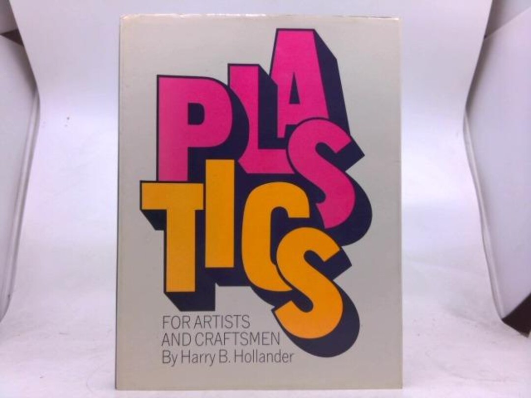 Plastics for Artists and Craftsmen by Harry Benjamin Hollander - Etsy