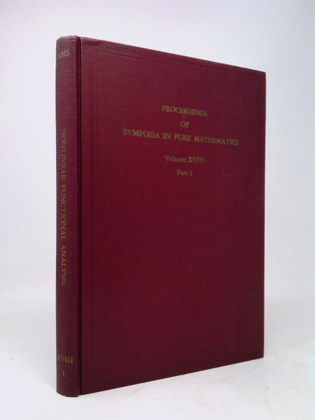 Nonlinear Functional Analysis Proceedings Of Symposia In Pure