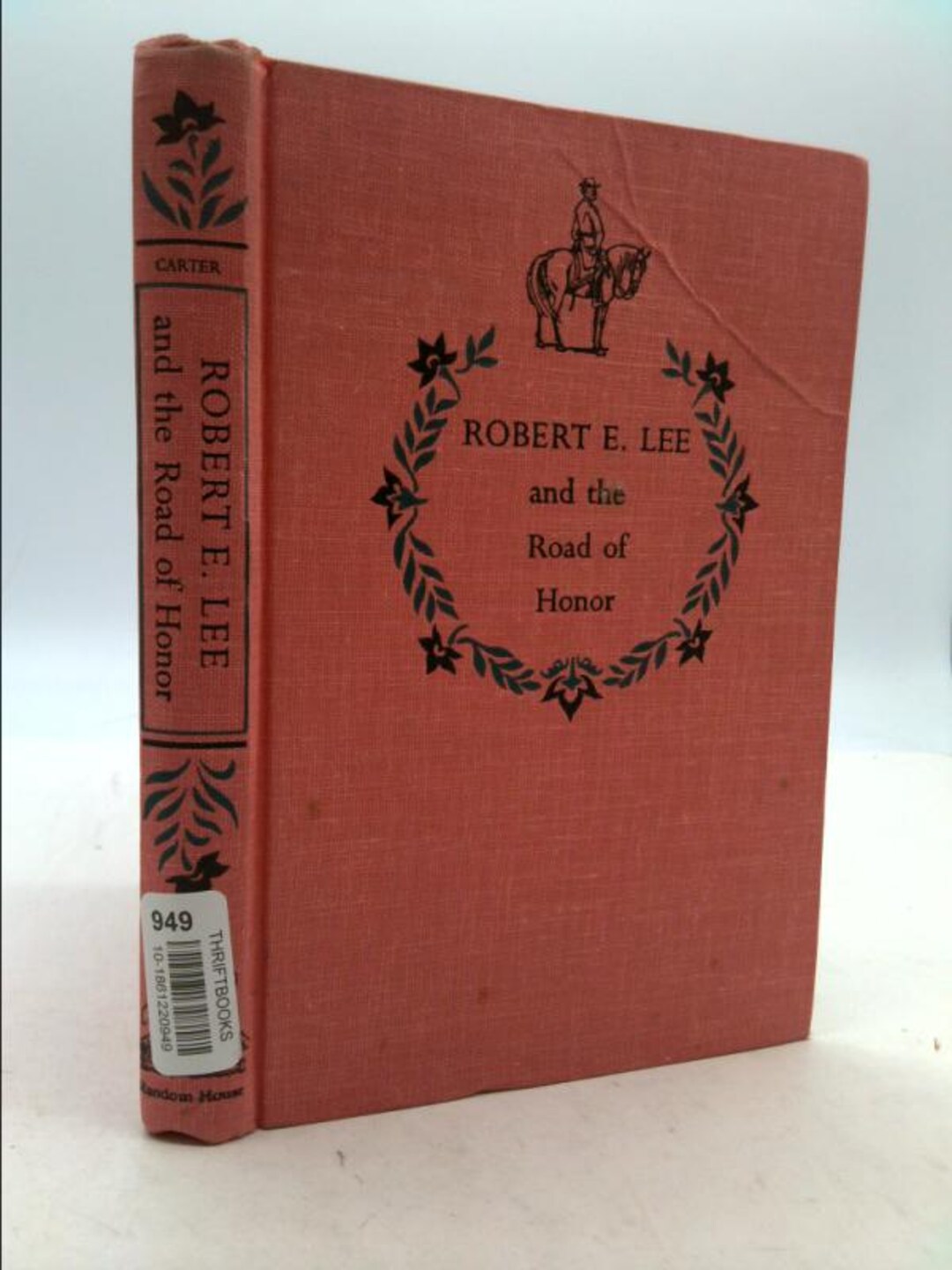 Robert E. Lee and the Road of Honor (landmark Books [54]) by Hodding ...