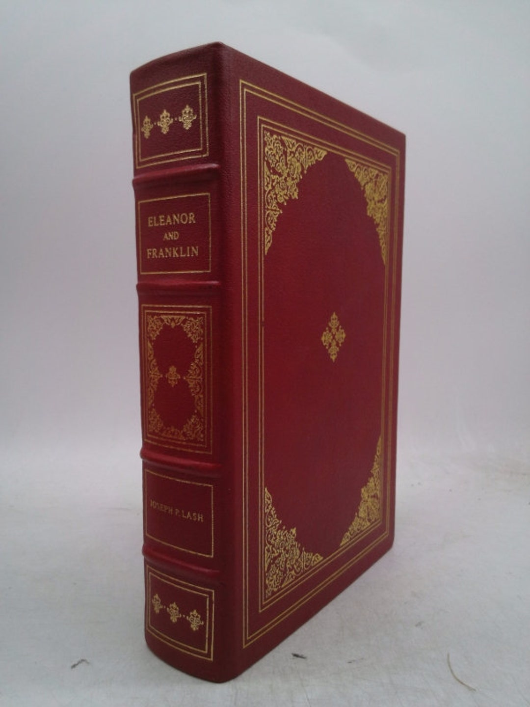 Eleanor and Franklin - Joseph P. Lash - the Franklin Library - W ...