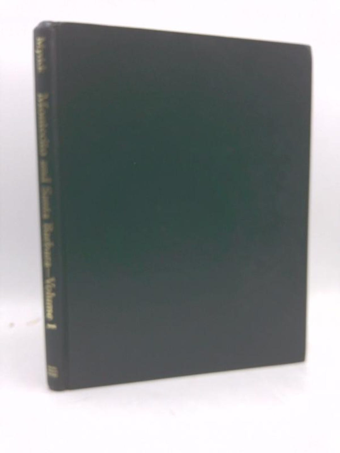 Montecito and Santa Barbara, Vol. 1: From Farms to Estates by David F ...