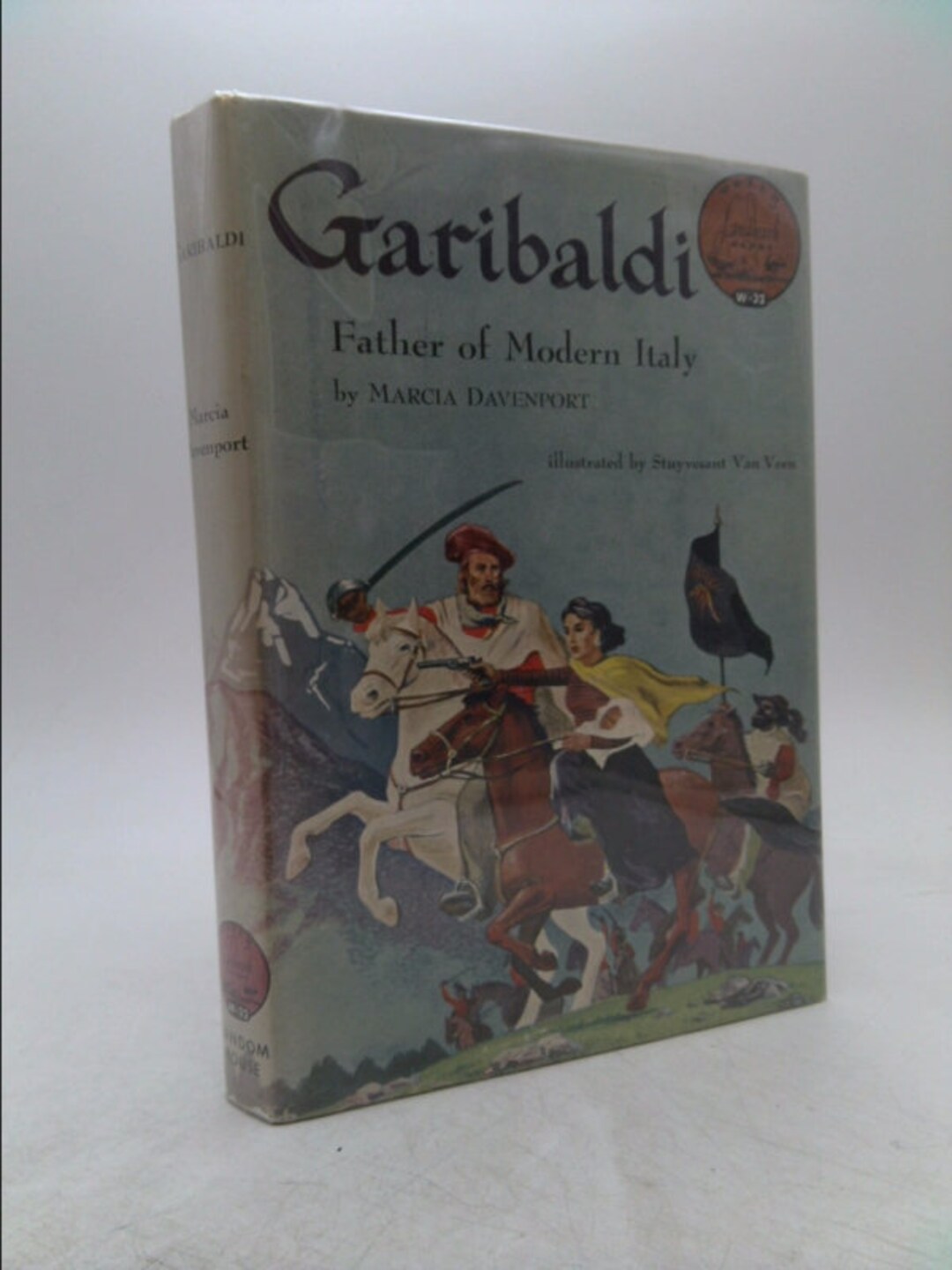Garibaldi : Father of Modern Italy (world Landmark Book W-32) by Marcia ...