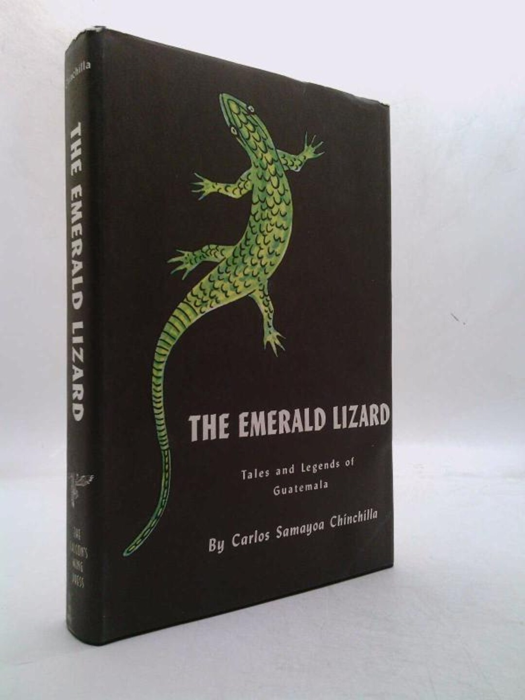 The Emerald Lizard: Tales and Legends of Guatamala by Carlos SAMAYOA ...