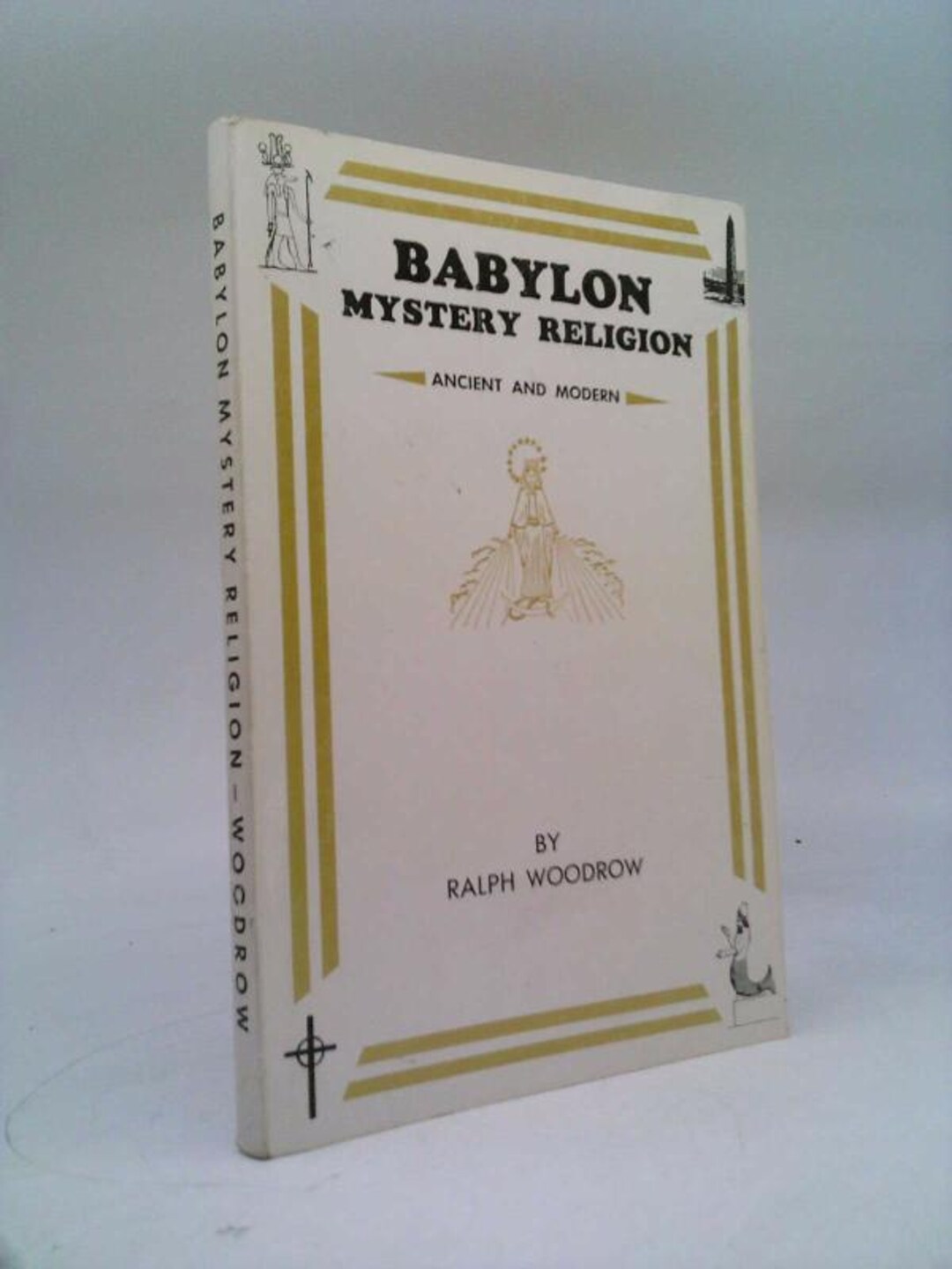 Babylon Mystery Religion - Ancient and Modern by Ralph Woodrow - Etsy