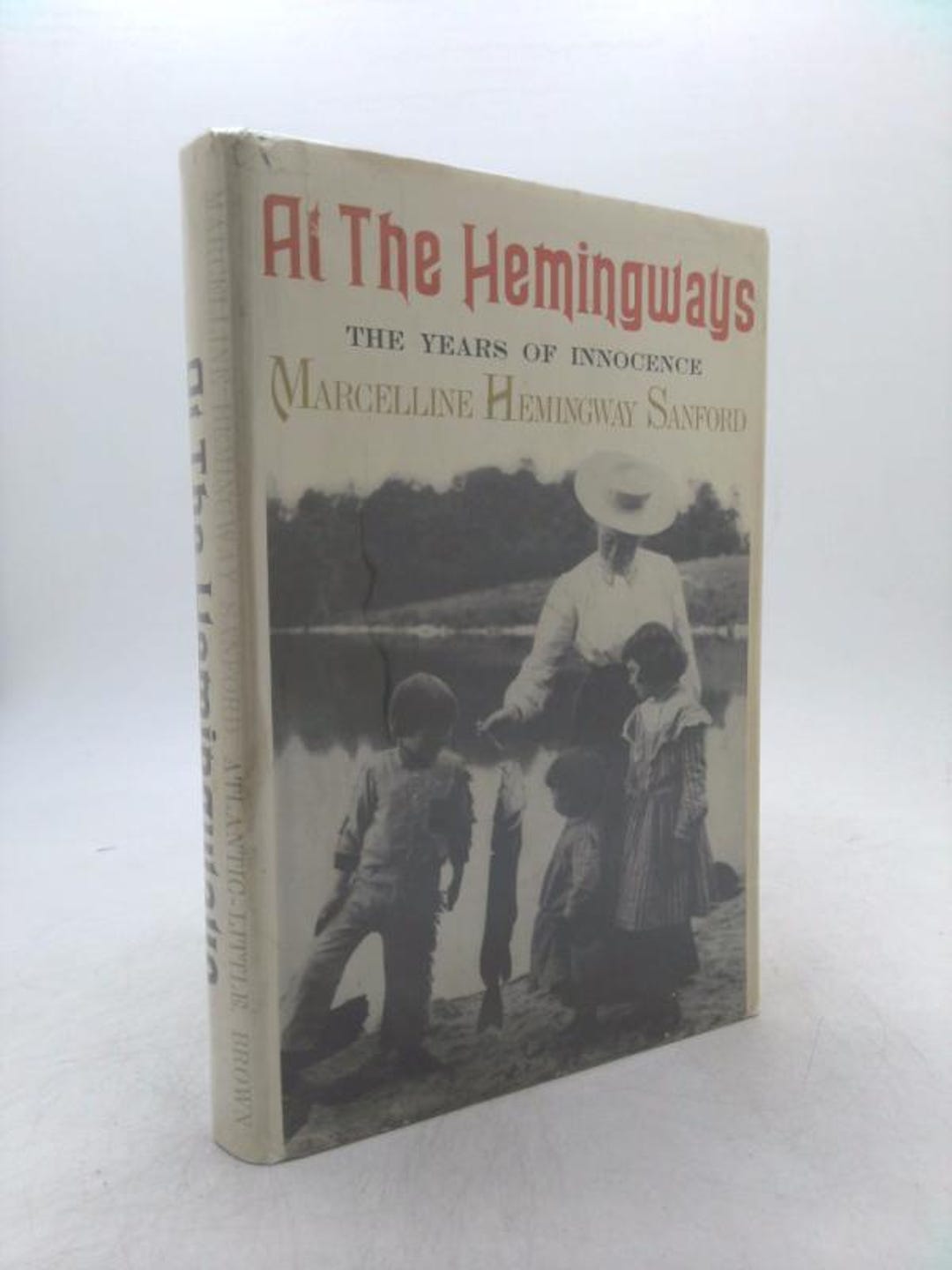 At the Hemingways: the Years of Innocence, 1st Edition by Marcelline ...