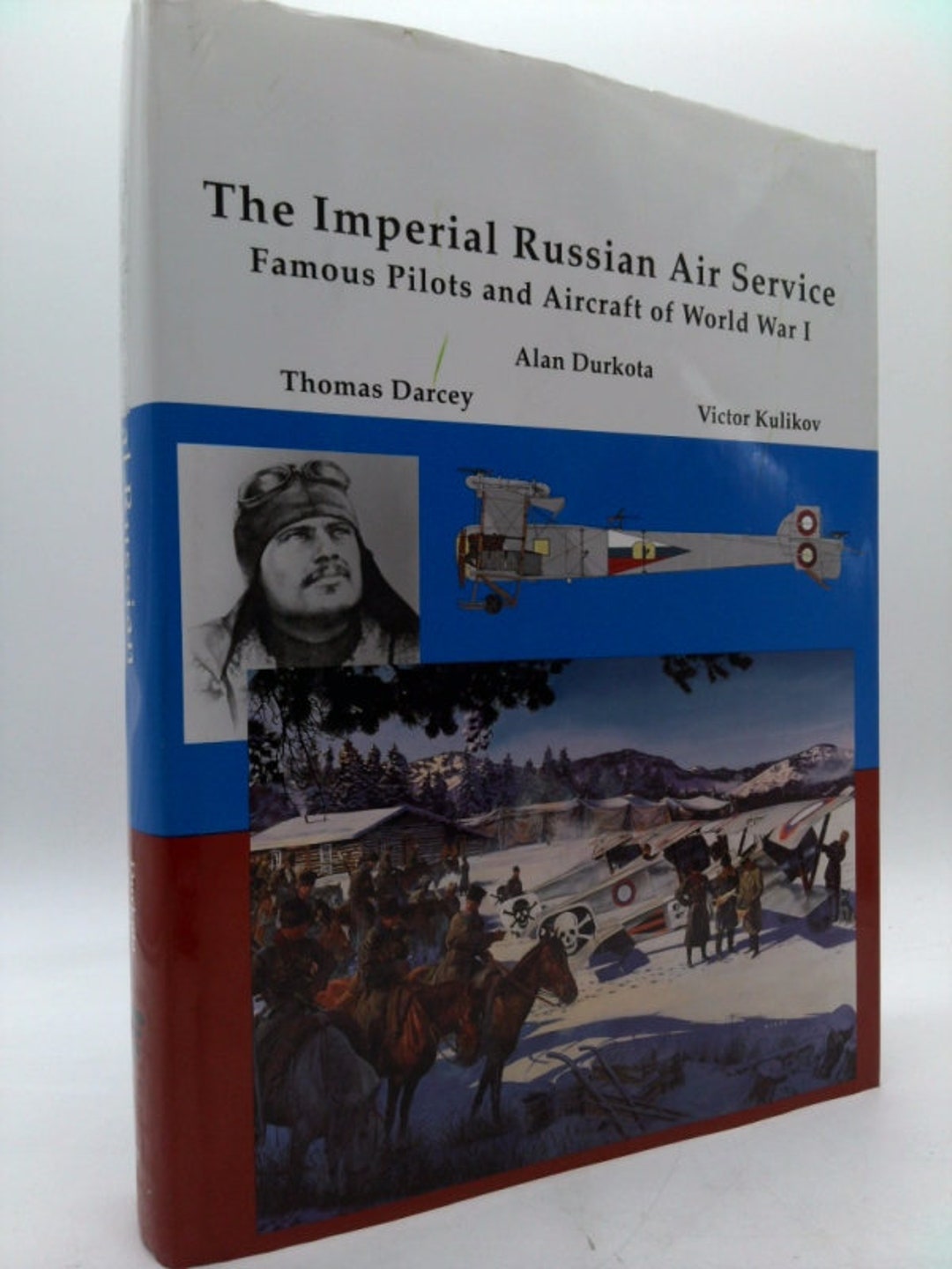 The Imperial Russian Air Service: Famous Pilots & Aircraft of World War ...