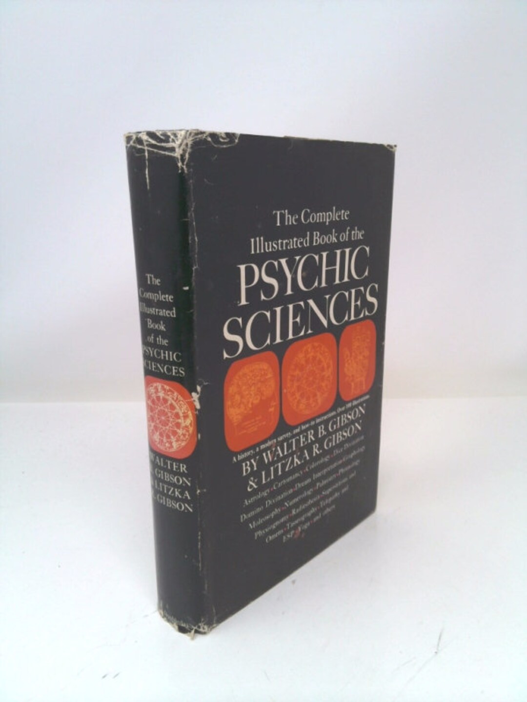 The Complete Illustrated Book of the Psychic Sciences by Walter B ...