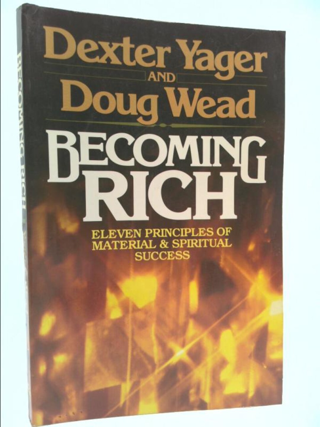 Becoming Rich: Eleven Principles of Material & Spiritual Success by ...