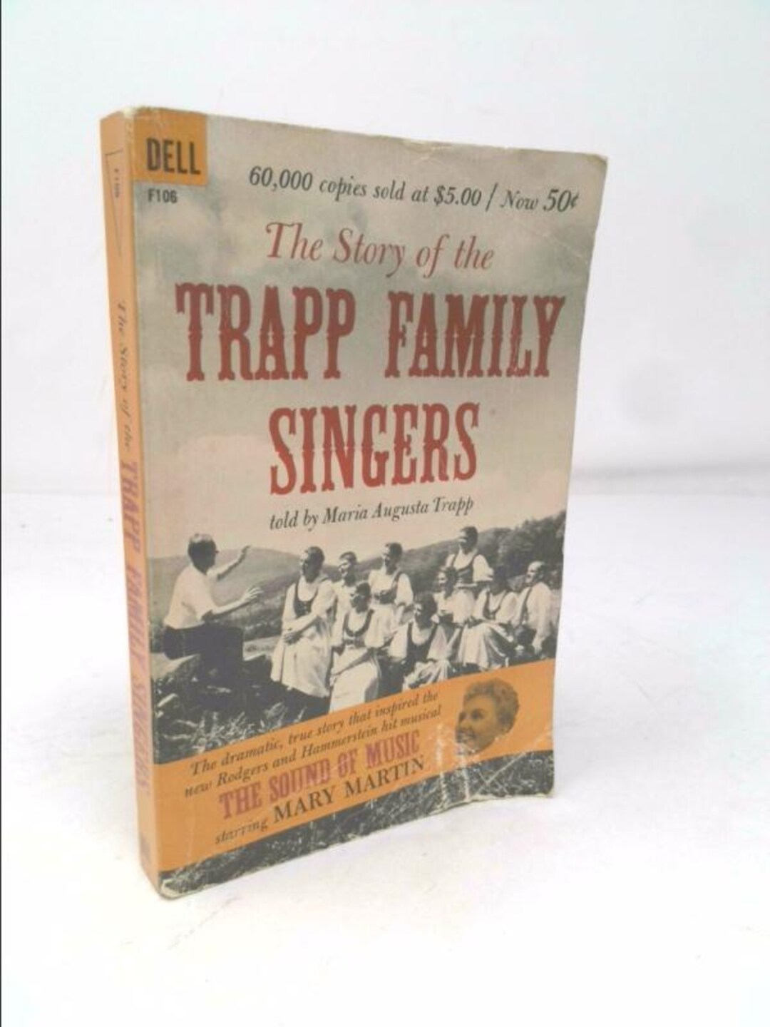 The Sound of Music / the Story of the Trapp Family Singers by Maria ...