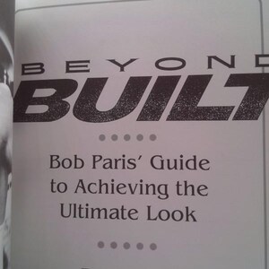Beyond Built: Bob Paris' Guide to Achieving the Ultimate Look by Bob ...