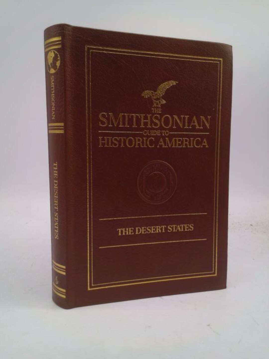 The Smithsonian Guide to Historic America : the Desert States (the ...
