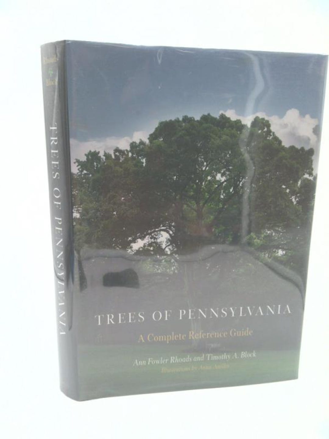 Trees of Pennsylvania: A Complete Reference Guide by Ann Fowler Rhoads ...