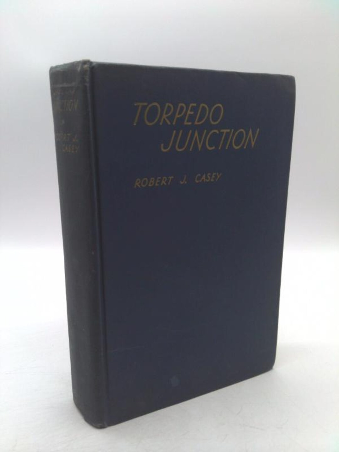 Torpedo Junction;: With the Pacific Fleet From Pearl Harbor to Midway ...