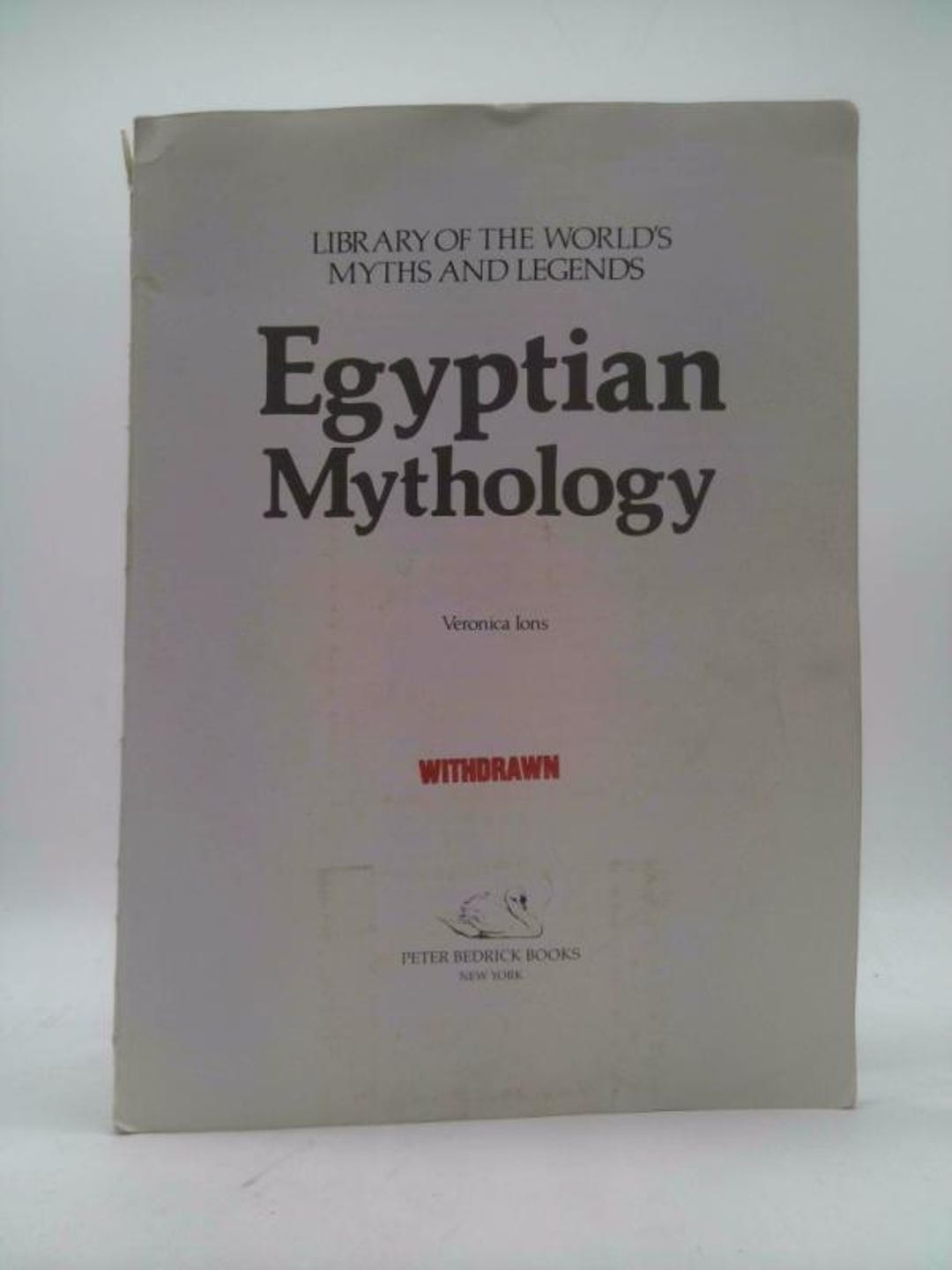 Egyptian Mythology (library of the World's Myths and Legends) by ...