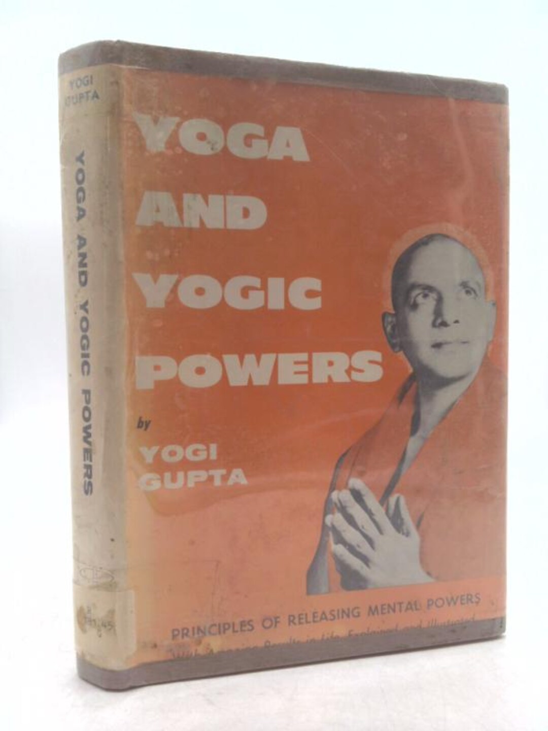 Yoga and Yogic Powers: Principles of Releasing Mental Powers With ...