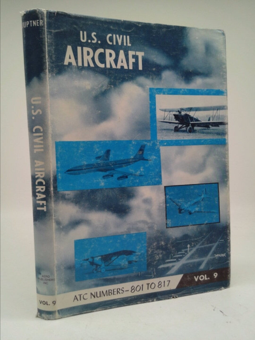 Us Civil Aircraft: Atc Number 801 - 817 (vol. 9) by Joseph P. Juptner ...