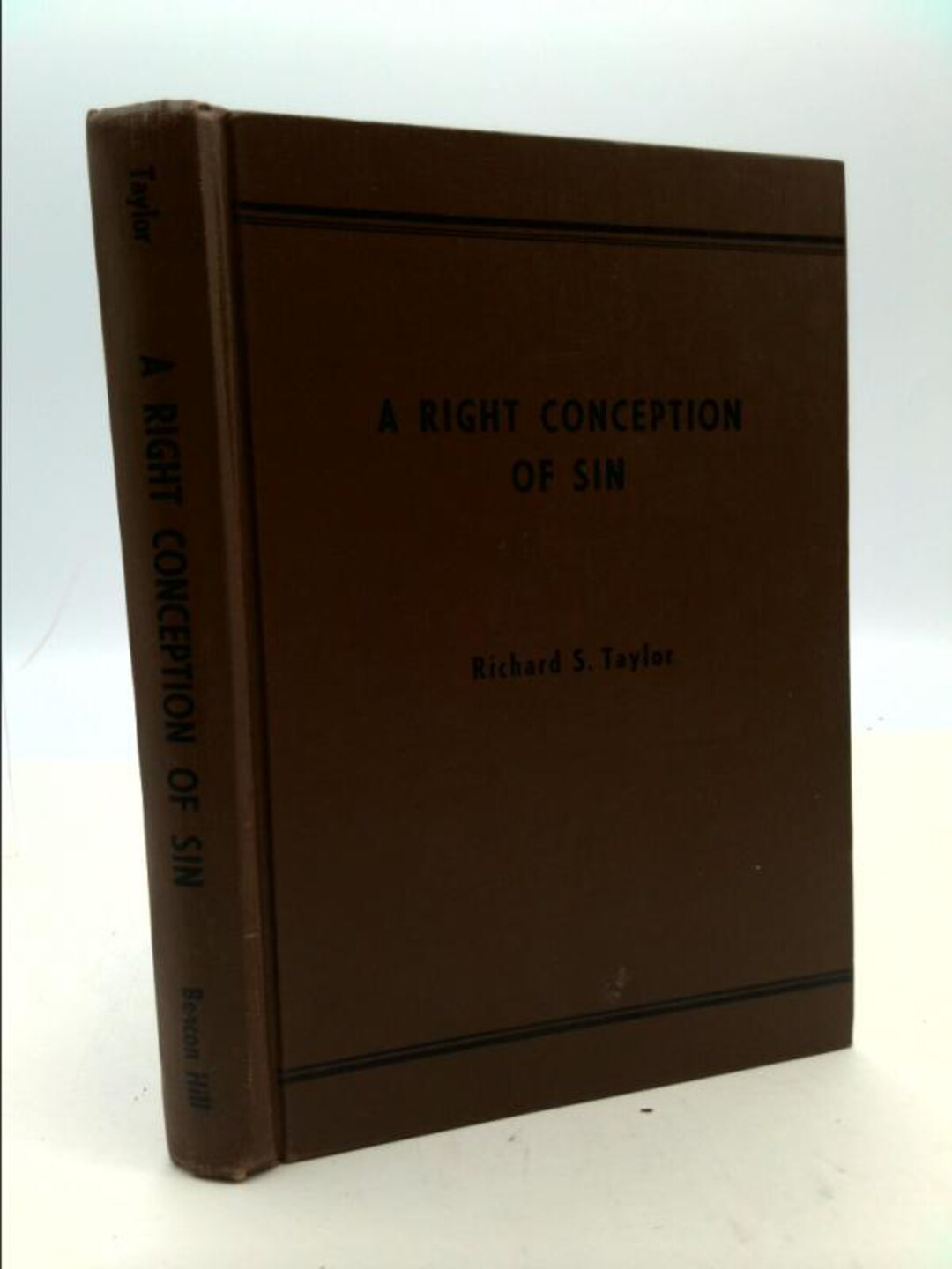 Right Conception of Sin, a It's Relation to Right Thinking and Right ...