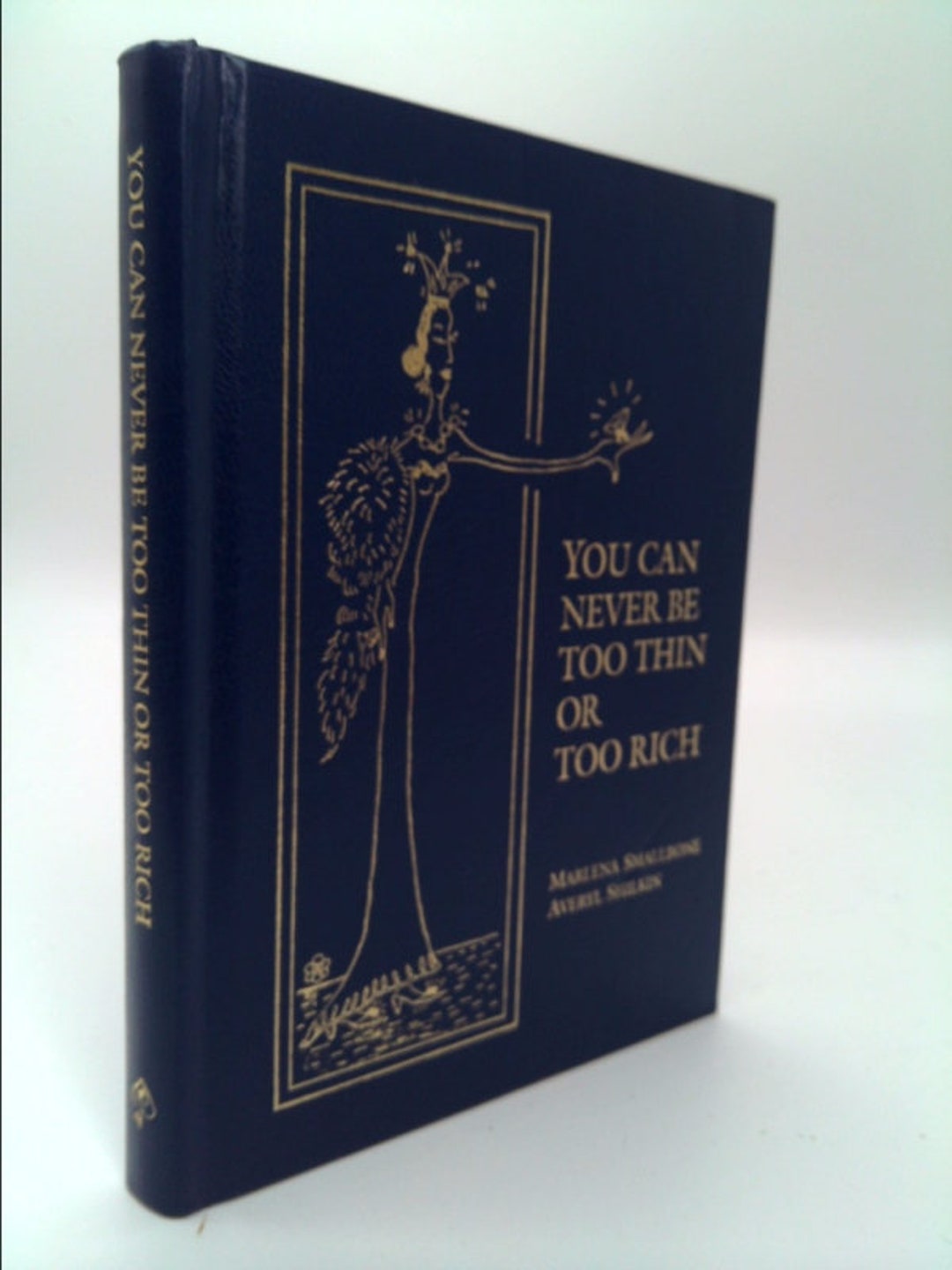 You Can Never Be Too Rich or Too Thin by Marlena Smallbone - Etsy