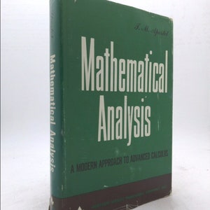 Mathematical Analysis: A Modern Approach to Advanced Calculus by Tom M ...