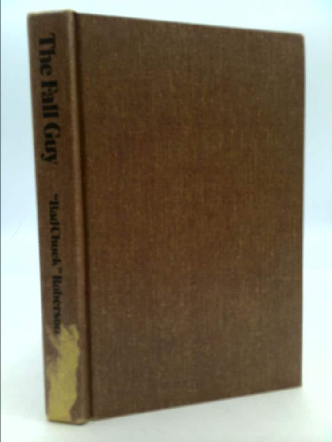 The Fall Guy: 30 Years as the Duke's Double. by Bad Chuck Roberson - Etsy