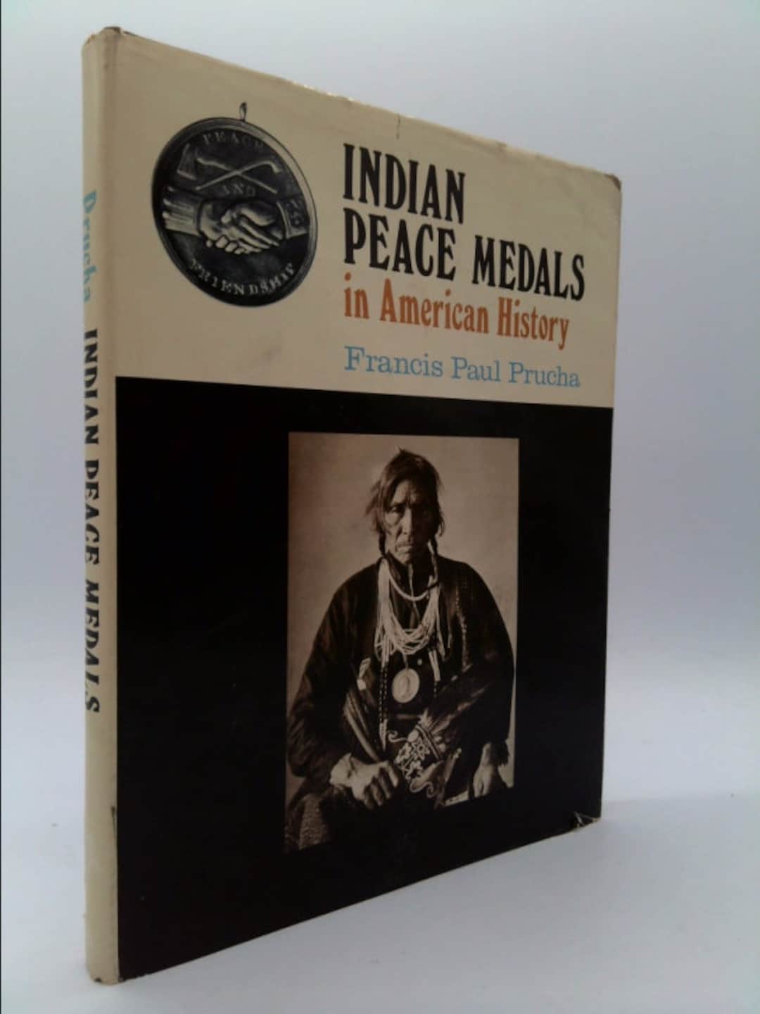 Indian Peace Medals in American History by Francis Paul Prucha - Etsy