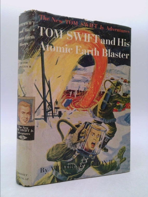 Tom Swift and His Atomic Earth Blaster by Victor Appleton II | Etsy