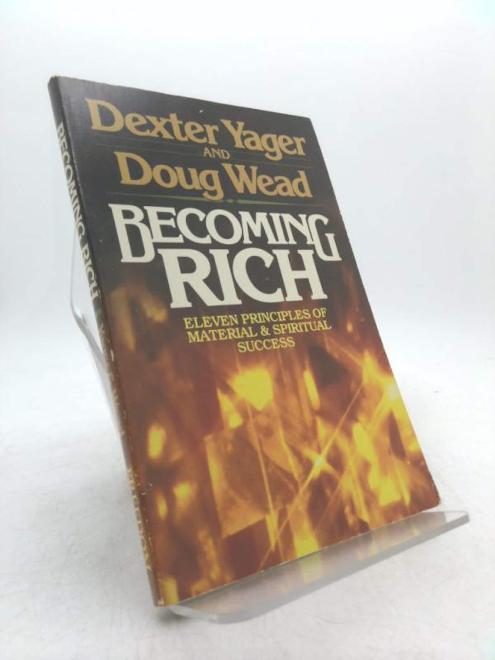 Becoming Rich by Doug Wead and Dexter Yager - Etsy