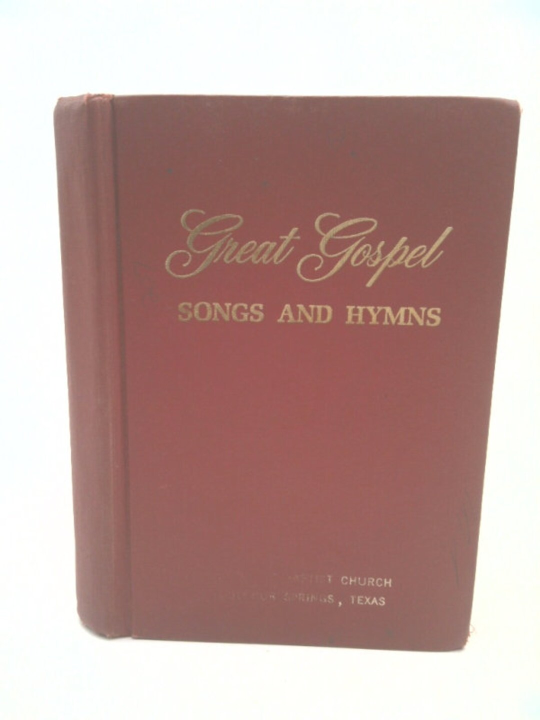 Great Gospel Songs and Hymns: Shape Note Edition 1976 Copy by Compiled ...