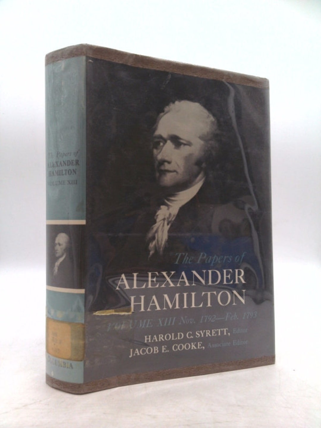 The Papers of Alexander Hamilton: Additional Letters 1777-1802, and ...