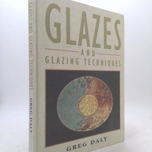 Glazes and Glazing Techniques a Glaze Journey by Greg Daly - Etsy