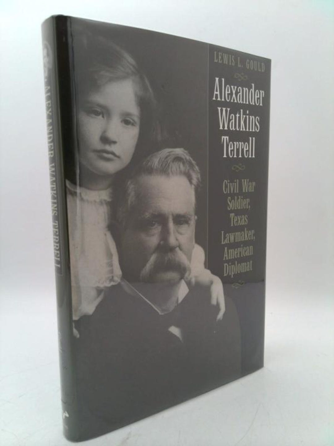 Alexander Watkins Terrell: Civil War Soldier, Texas Lawmaker, American ...