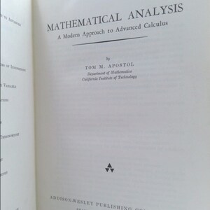 Mathematical Analysis: A Modern Approach to Advanced Calculus by Tom M ...
