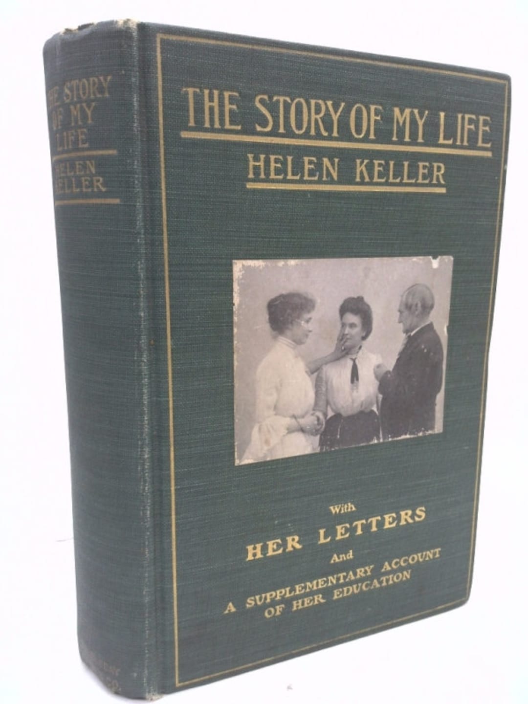 The Story of My Life. by Helen Keller. With Her Letters (1887-19 by ...